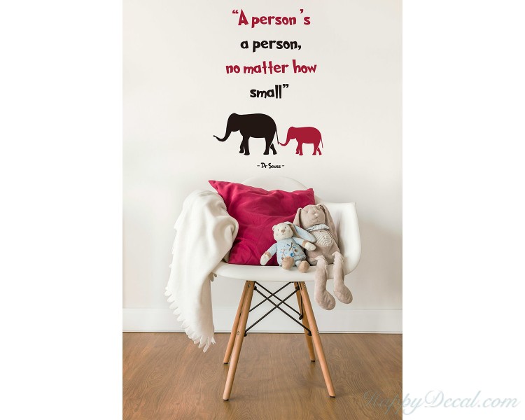 Inspirational Quote Wall Decal - Dr Seuss-A Persons's A Person No ...